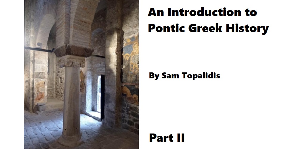 An Introduction to Pontic Greek History: Part II